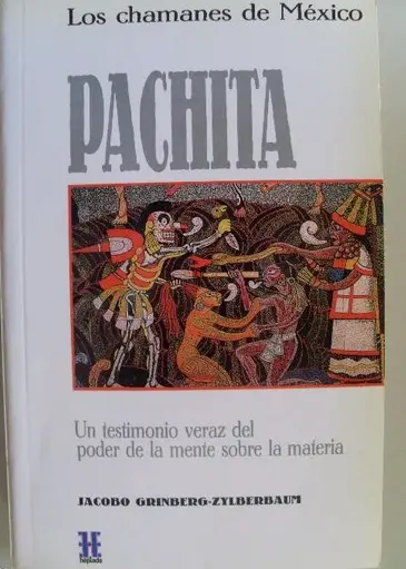 Pachita: Psychic Surgeon, Medium & Mystic – Mexico Unexplained